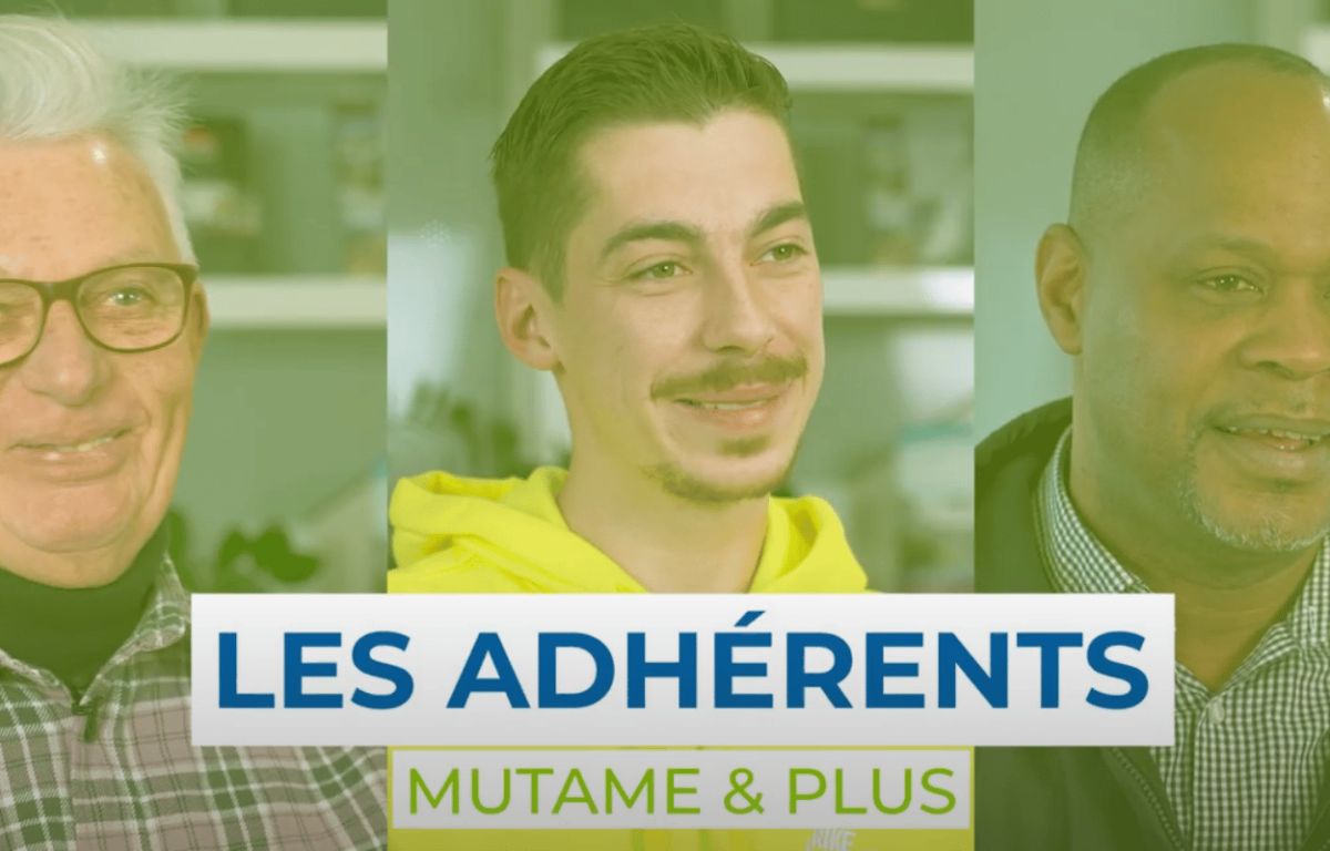 Les adhérents donnent leurs avis sur Mutame & Plus